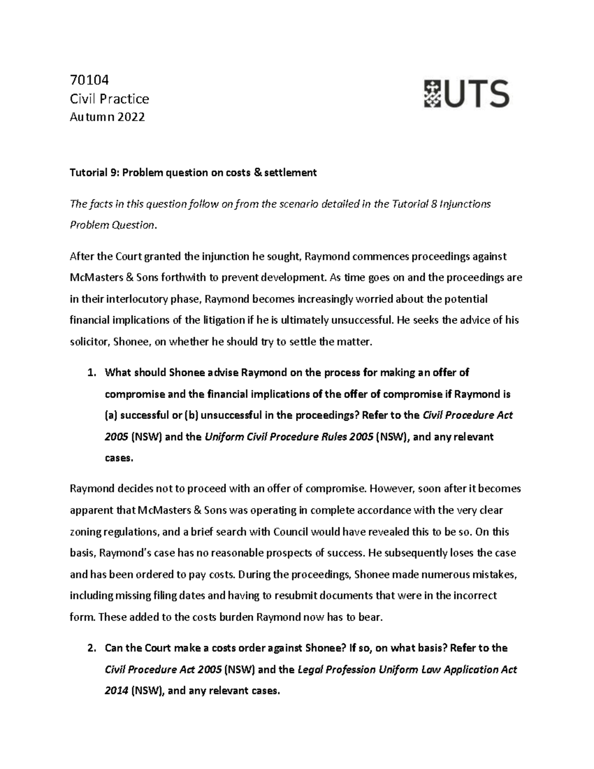 Tutorial 9 Costs and settlement problem scenario (1)-1 - 70104 Civil ...