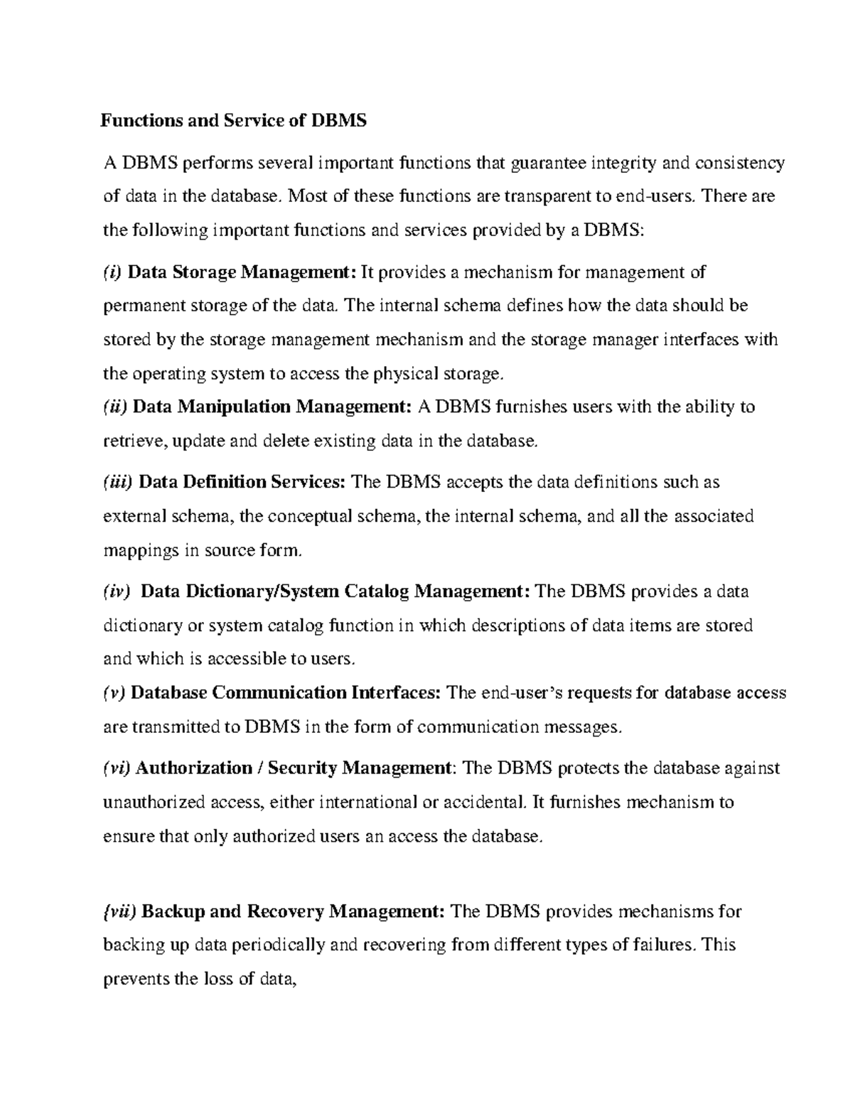Unit-5 Database Functionality - Functions and Service of DBMS A DBMS performs several important ...