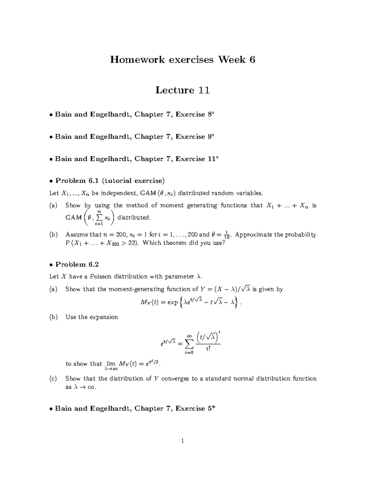 Problems Homework Week 6 - Homework exercises Week 6 Lecture 11 Bain and Engelhardt, Chapter 7 ...