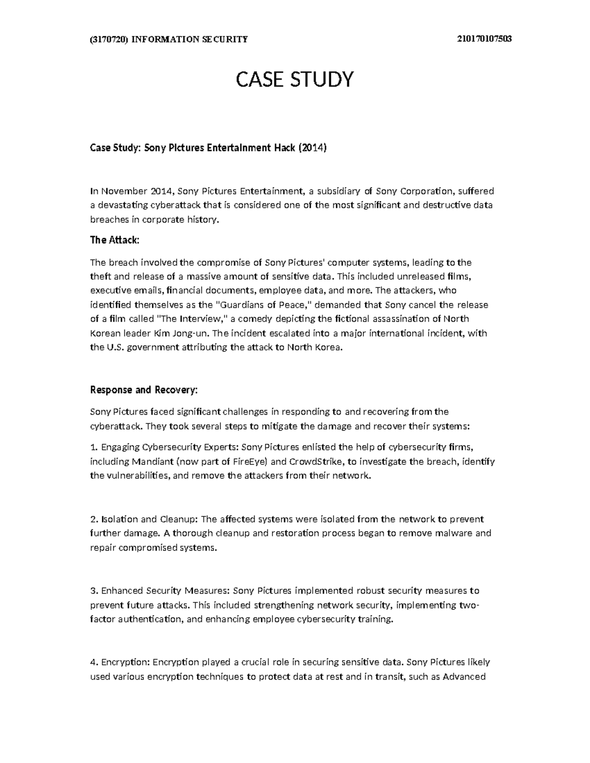 Case Study IS - (3170720) INFORMATION SECURITY 210170107503 CASE STUDY Case Study: Sony Pictures ...