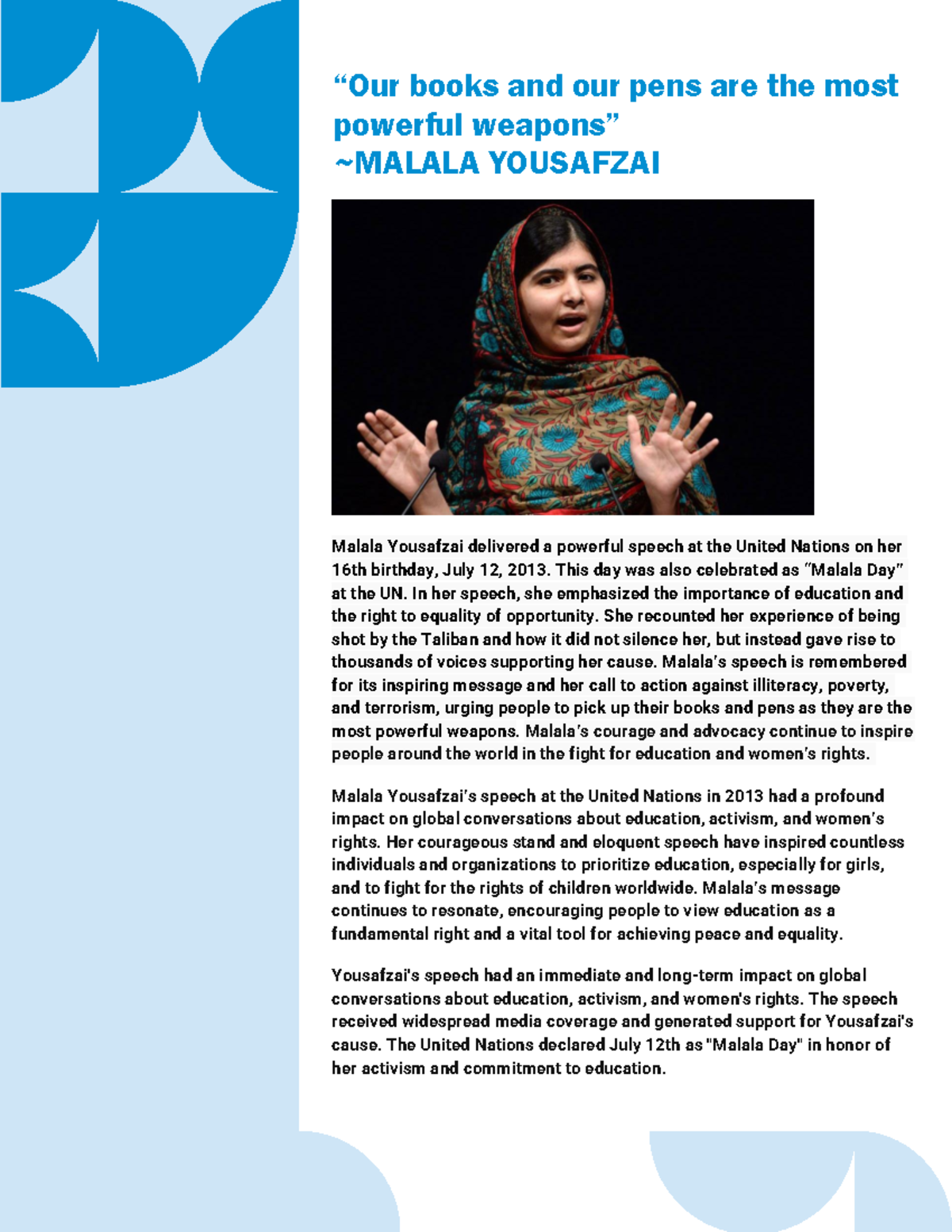 Malala Yousafzai - “Our books and our pens are the most powerful ...
