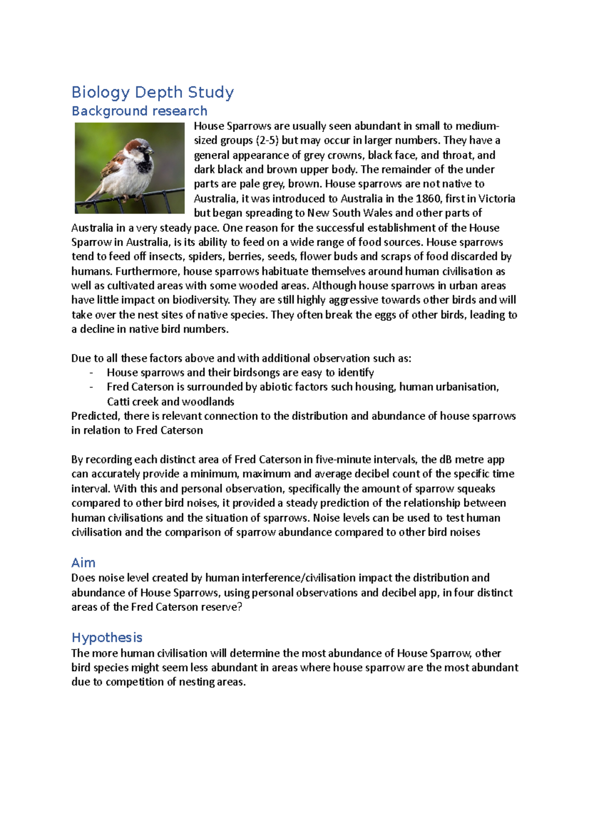 Biology Depth Study - Biology Depth Study Background research House ...