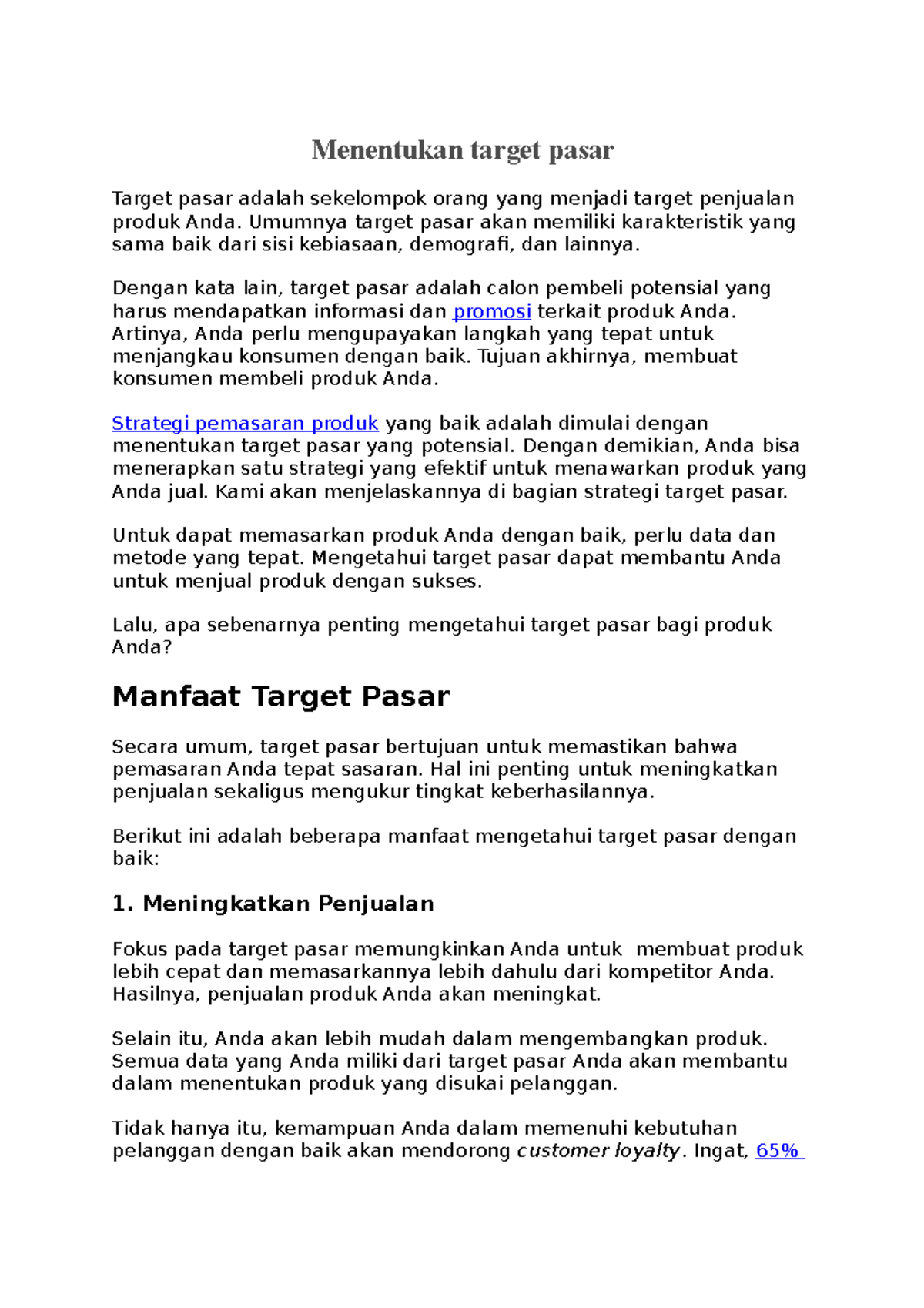 Menentukan target pasar - Menentukan target pasar Target pasar adalah ...