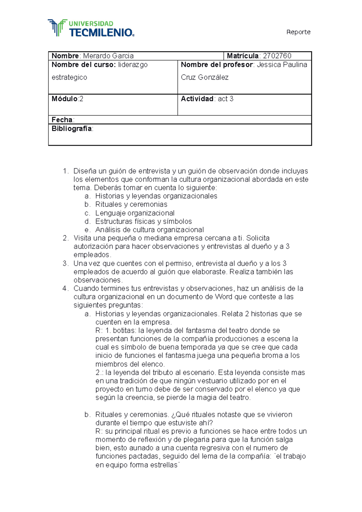 Act 3 liderazgo estrategico - Reporte Nombre: Merardo Garcia Matrícula: 2702760 Nombre del curso ...