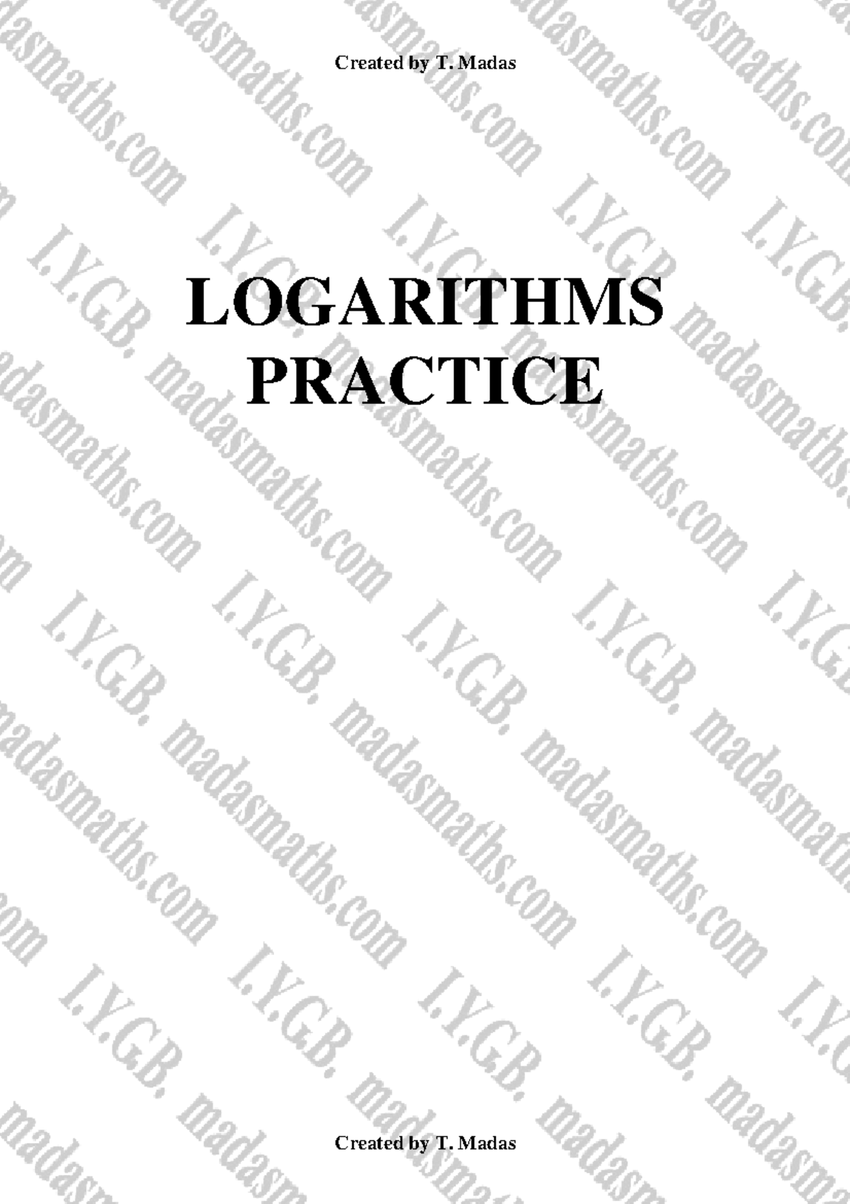 Logarithms Practice Solving Logarithmic Functions Logarithms