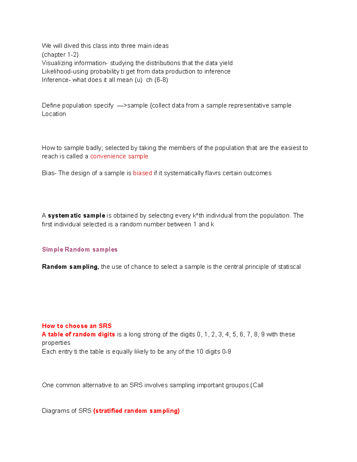 Statistics - Lecture notes - We will dived this class into three main ...