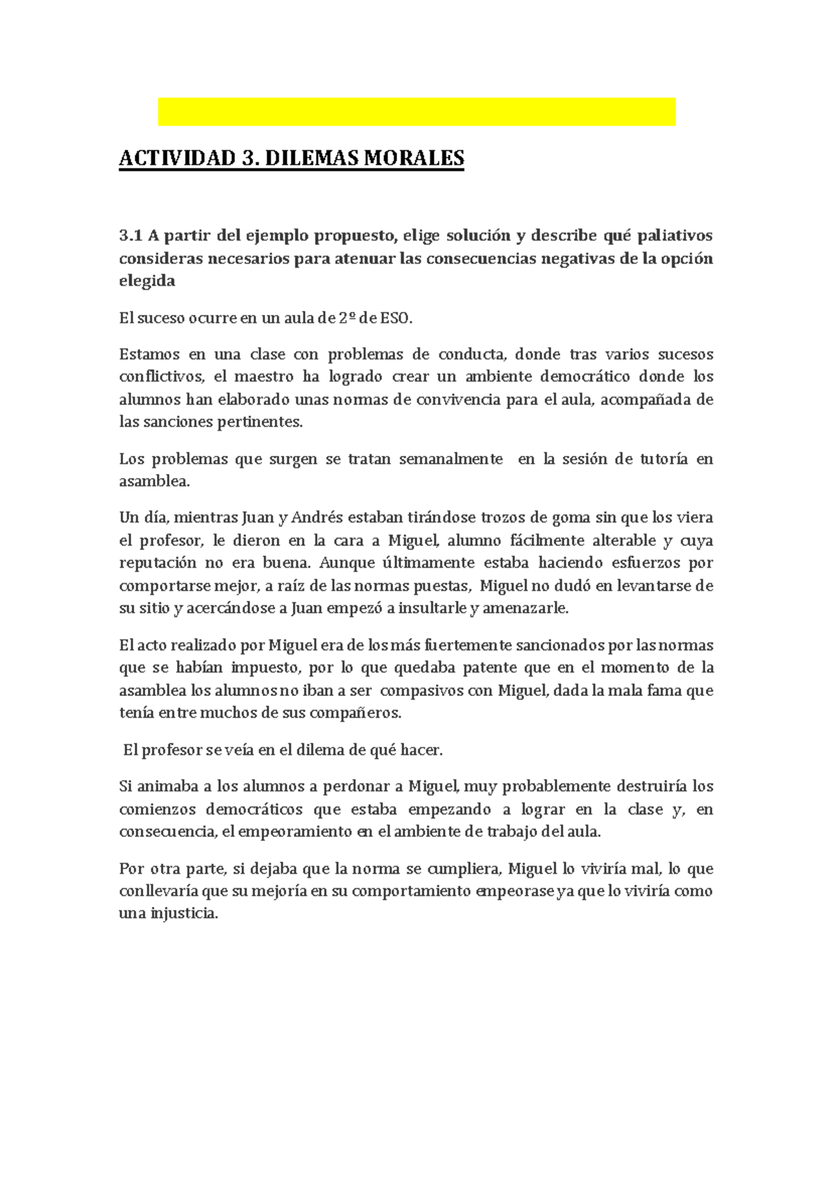 Actividad 2. Dilemas morales - ACTIVIDAD 3. DILEMAS MORALES 3 A partir ...