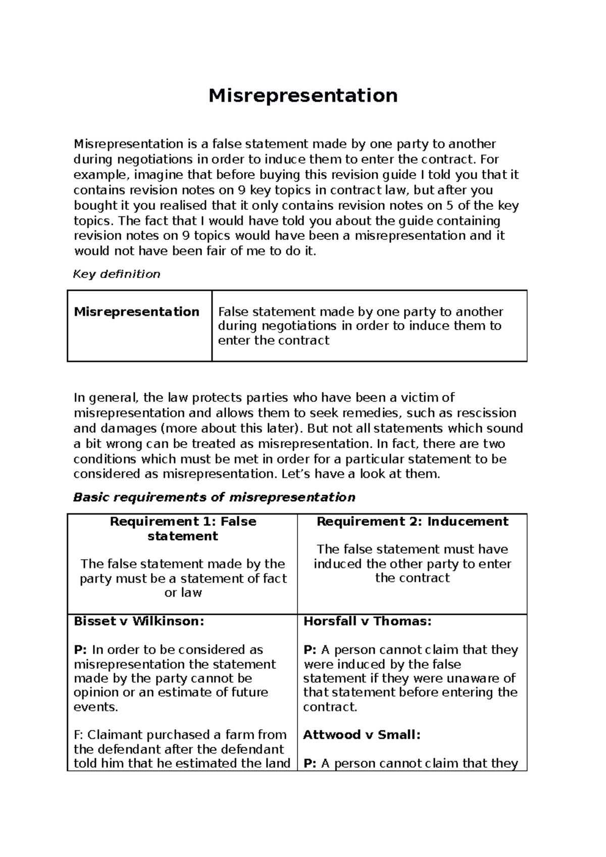 Misrepresentation revision guide - Misrepresentation Misrepresentation is a false statement made ...