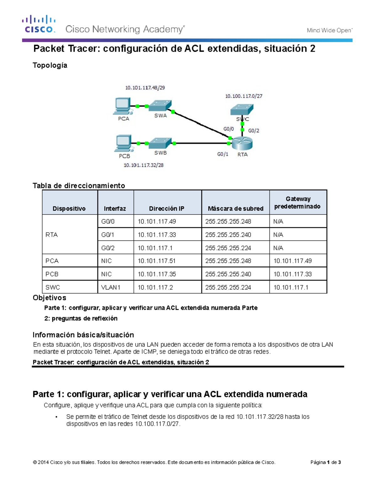 9.3.2.11 Configuring Extended ACLs Scenario 2 - Packet Tracer: de ACL extendidas, 2 Tabla de ...