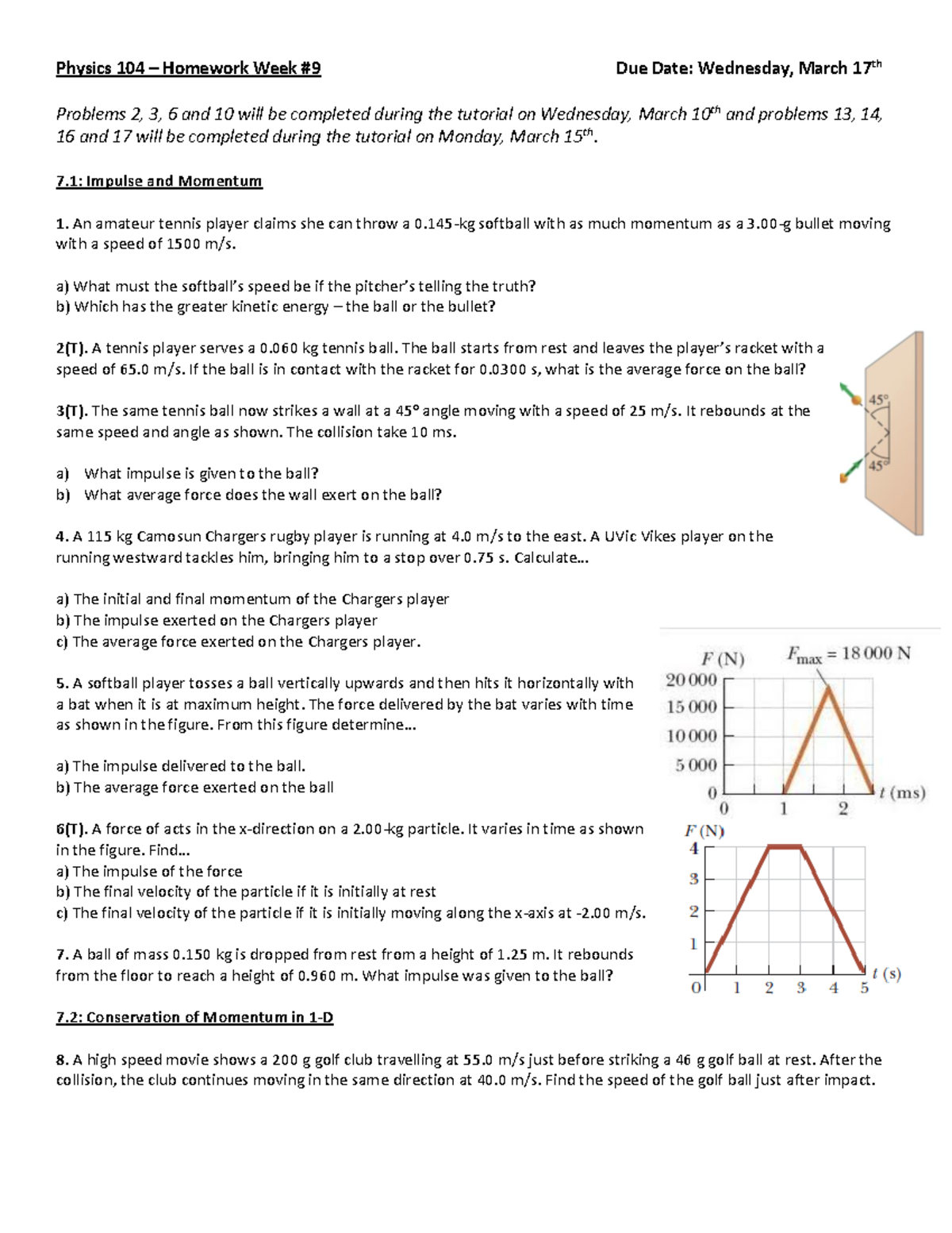 Impulse and Momentum - N/A - Physics 104 – Homework Week # 9 Due Date ...