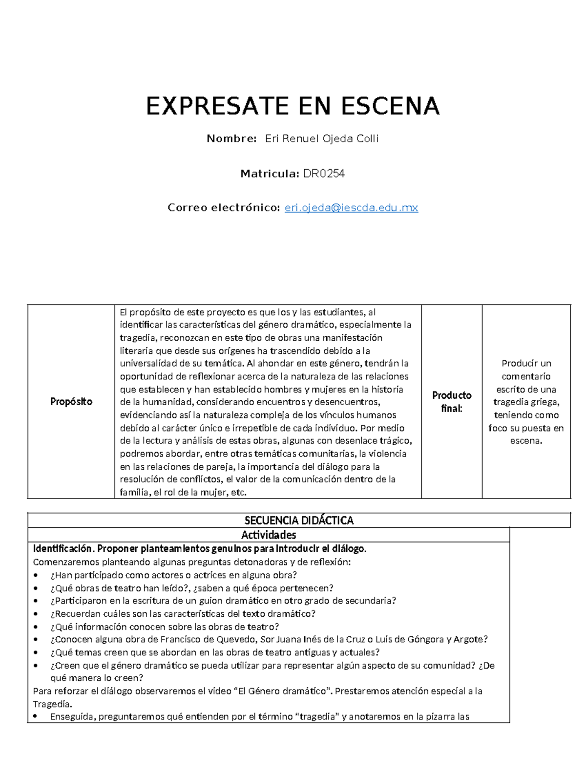 Expresate EN Escena - hola - EXPRESATE EN ESCENA Nombre: Eri Renuel ...