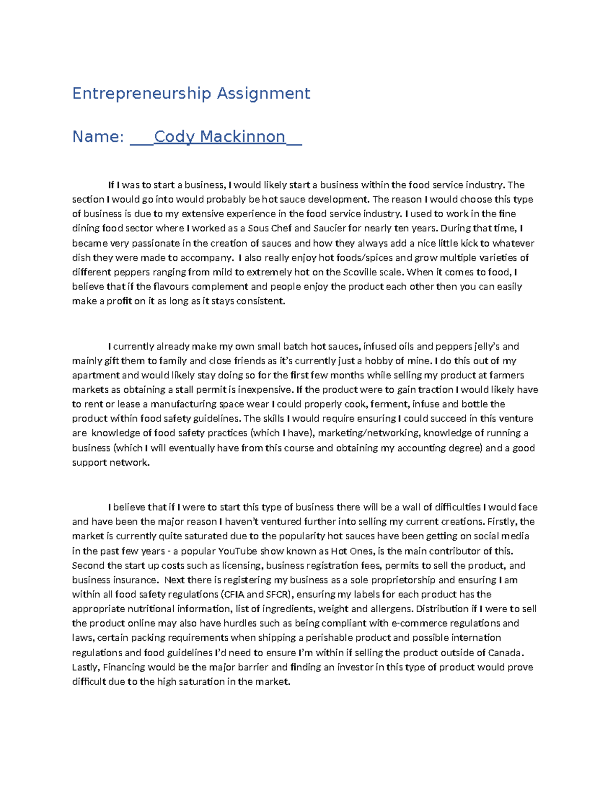 Assignment - Entrepreneurship - Entrepreneurship Assignment Name: _Cody ...