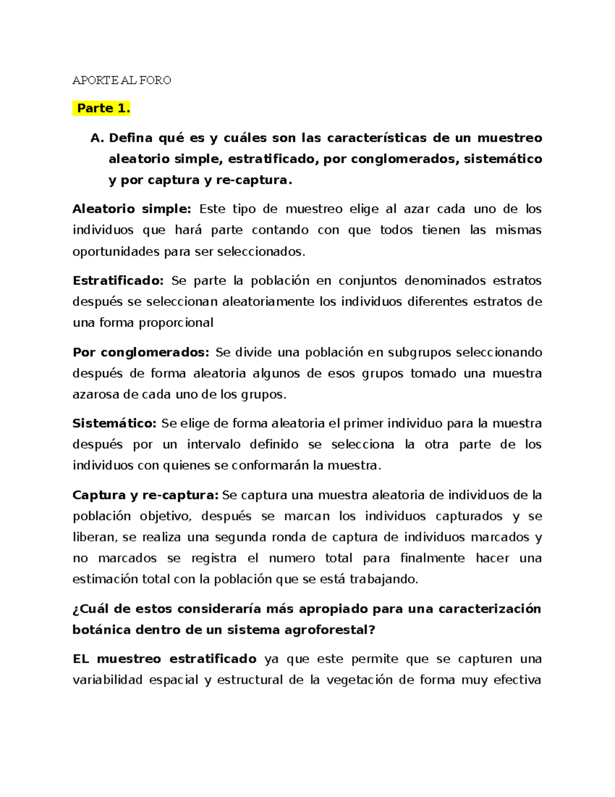 Aporte AL FORO daniela - APORTE AL FORO Parte 1. A. Defina qué es y ...