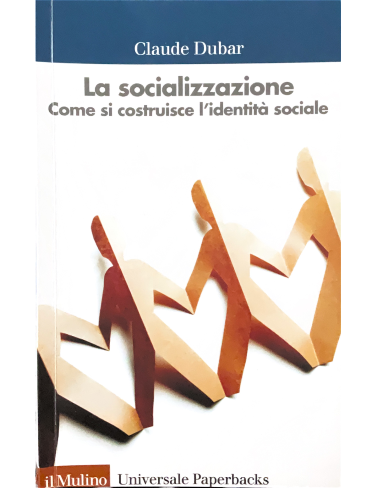 Dubar: La Socializzazione - Claude Dubar La socializzazione Come si ...
