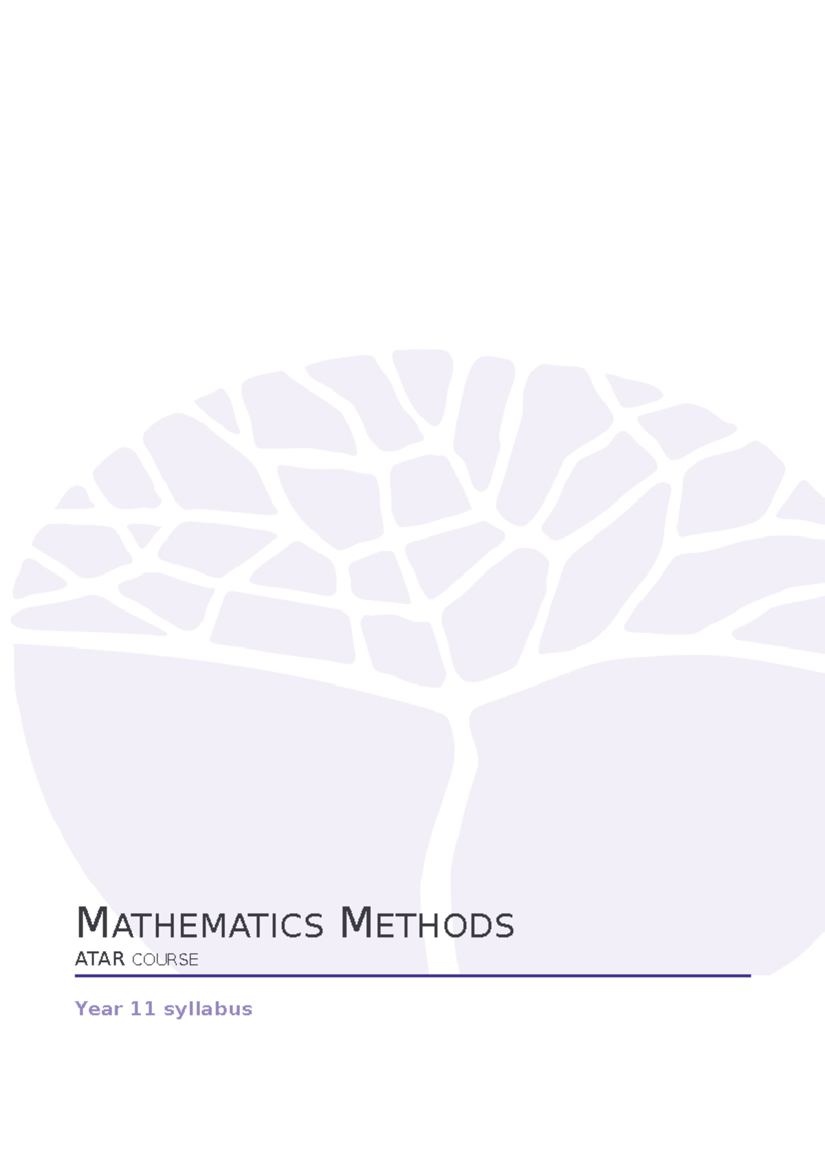Mathematics Methods Y11 Syllabus AC ATAR 2020 GD - MATHEMATICS METHODS ...