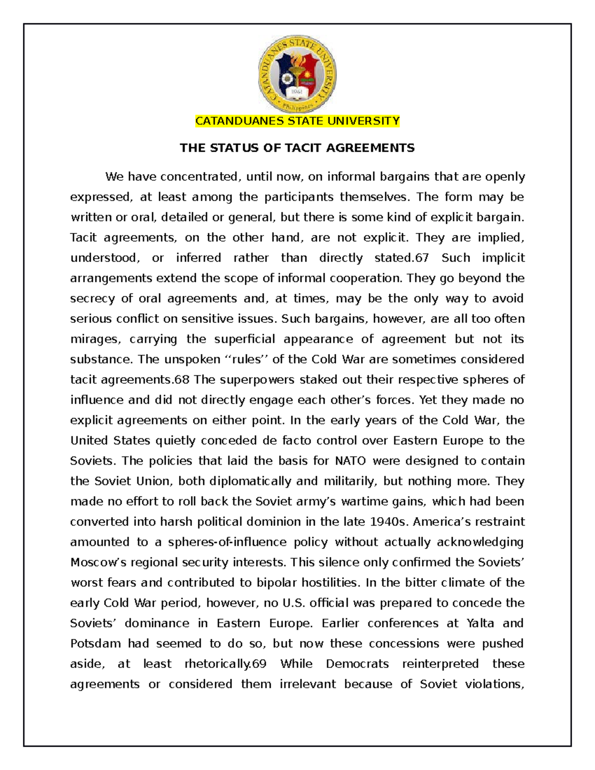 THE Status OF Tacit Agreements - THE STATUS OF TACIT AGREEMENTS We have ...