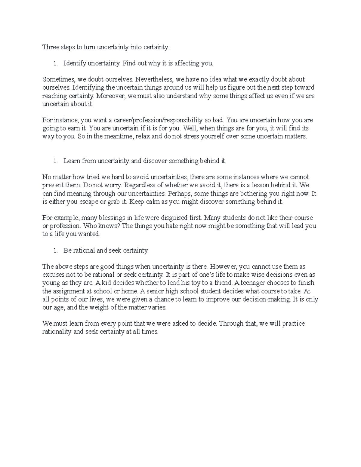 Three steps to turn uncertainty into certainty - Three steps to turn ...