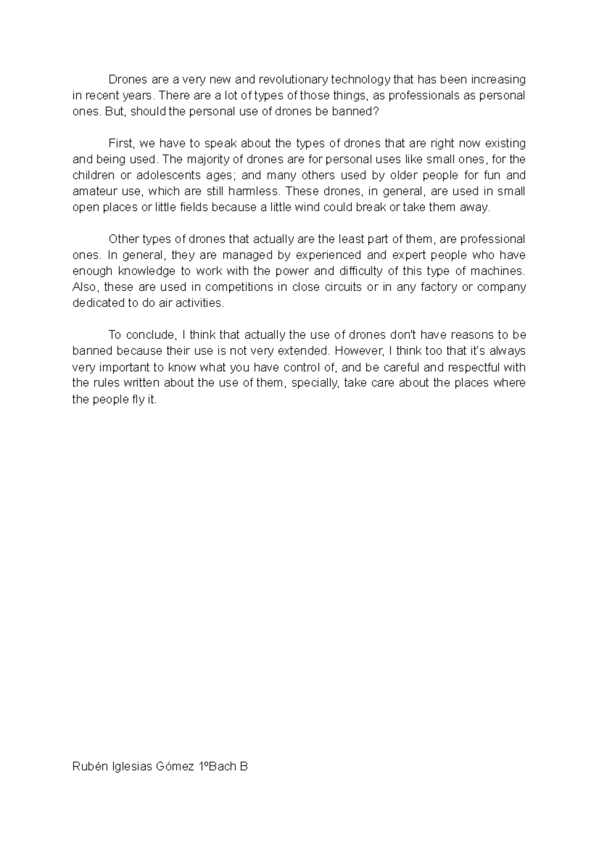 2nd Writing 1st Term - Drones are a very new and revolutionary ...