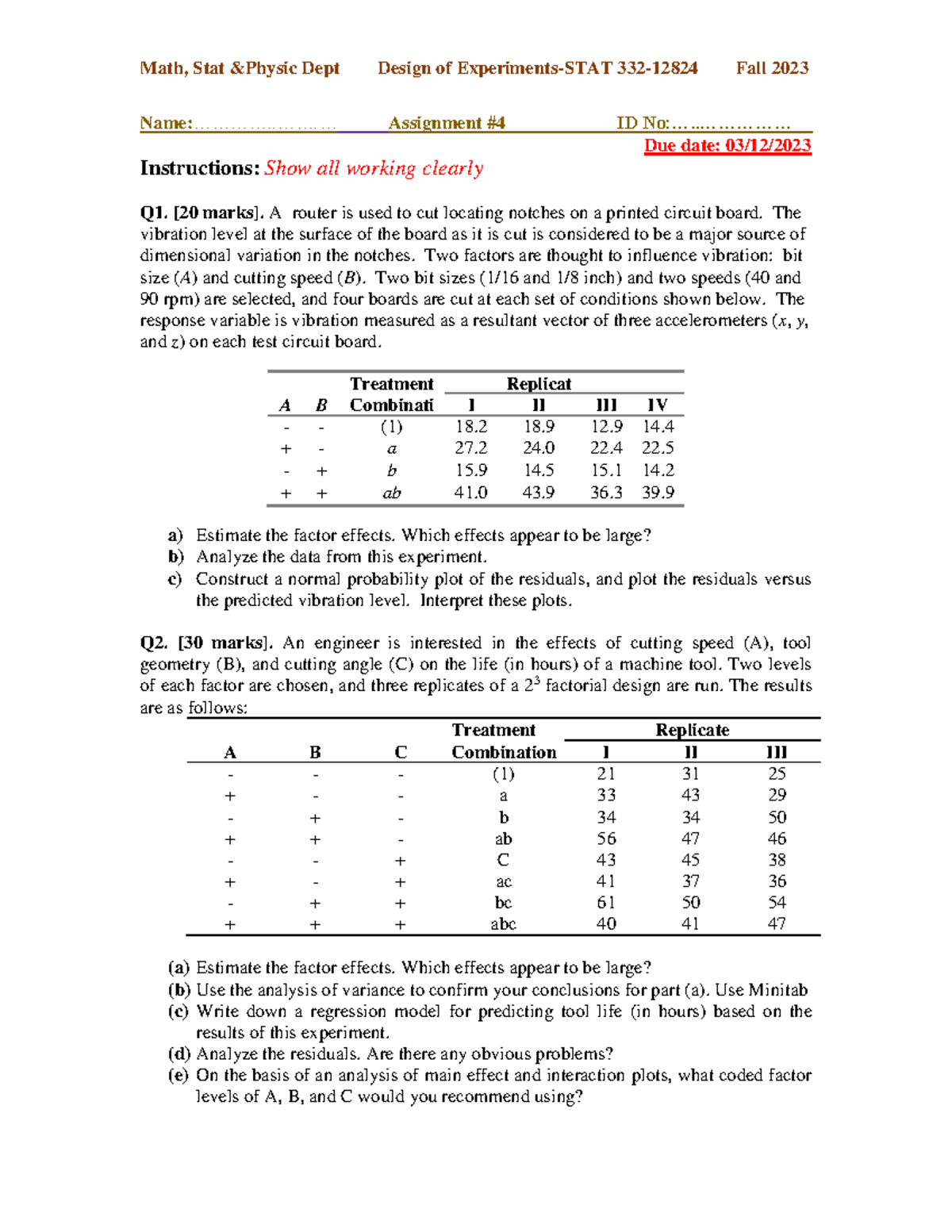 Assignment #4 - Math, Stat &Physic Dept Design of Experiments-STAT 332- 12824 Fall 2023 - Studocu
