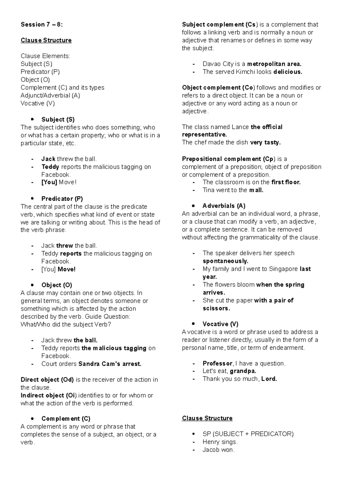 CLAUSE STRUCTURE - Session 7 – 8: Clause Structure Clause Elements ...