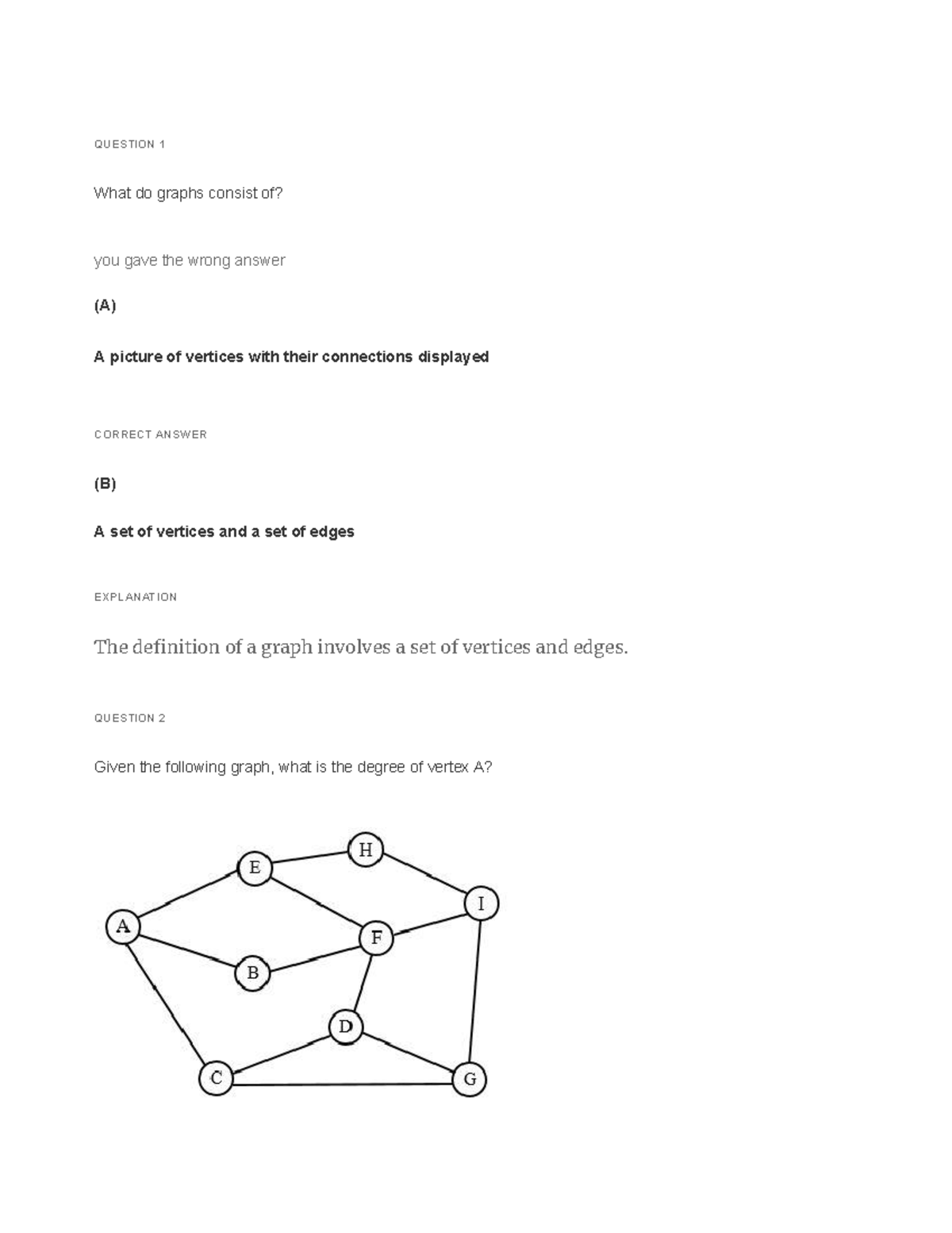 Graph Theory Quiz - QUESTION 1 What do graphs consist of? you gave the wrong answer (A) A ...