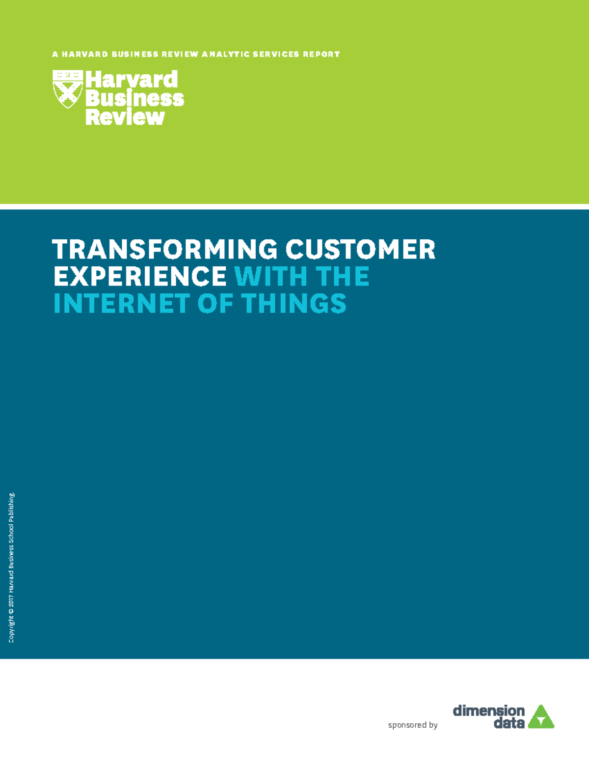Transforming Customer Experience - Copyright © Harvard Business School Publishing. A HARVARD BU ...