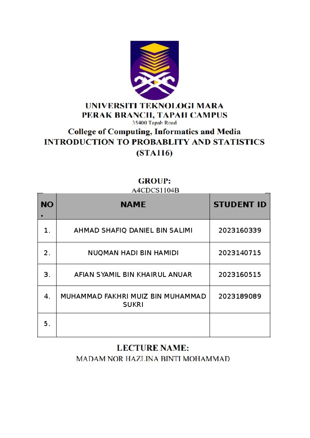STA116 Physical Exercise - Introduction to probability and statistics - NO . NAME STUDENT ID 1 ...