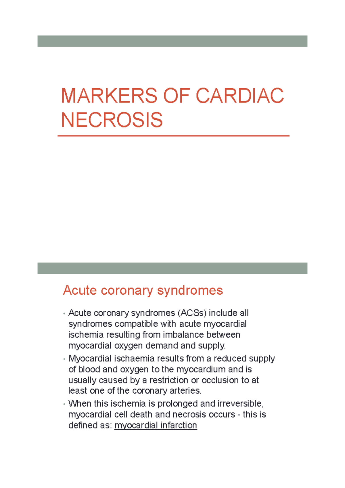 Cardiac necrosis - MARKERS OF CARDIAC NECROSIS • Acute coronary ...
