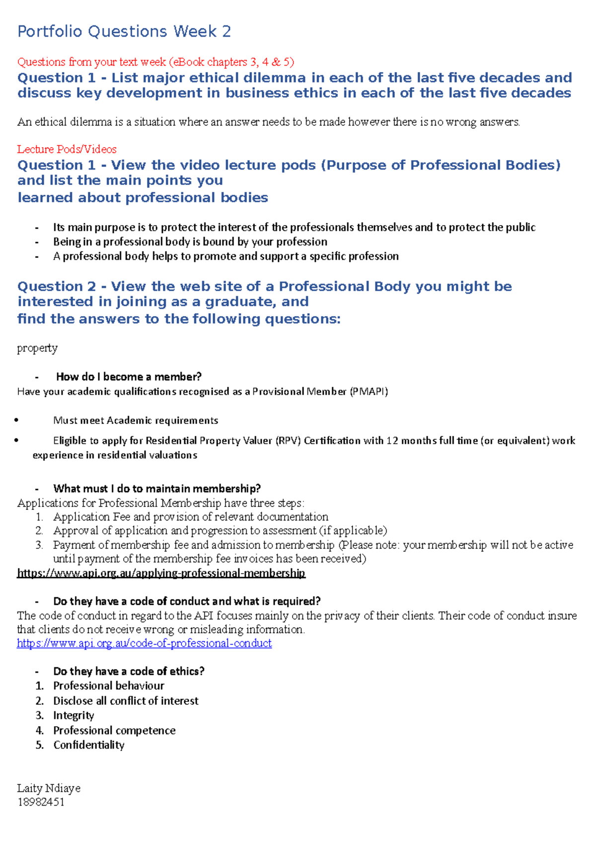 Portfolio Questions Week 2 - Lecture Pods/Videos Question 1 - View the ...