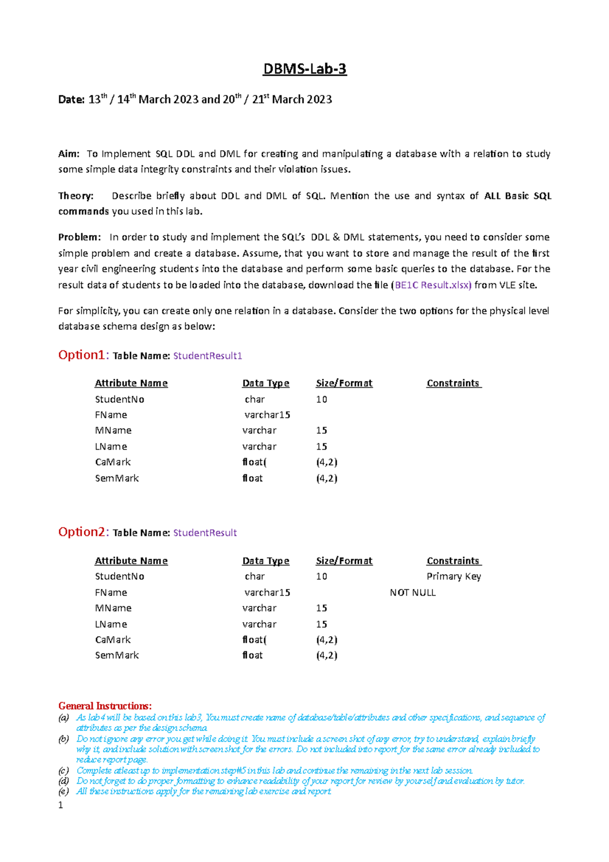 DBMS-Lab3 - dsafdsa - DBMS-Lab- Date: 13 th / 14th March 2023 and 20th / 21st March 2023 Aim: To ...