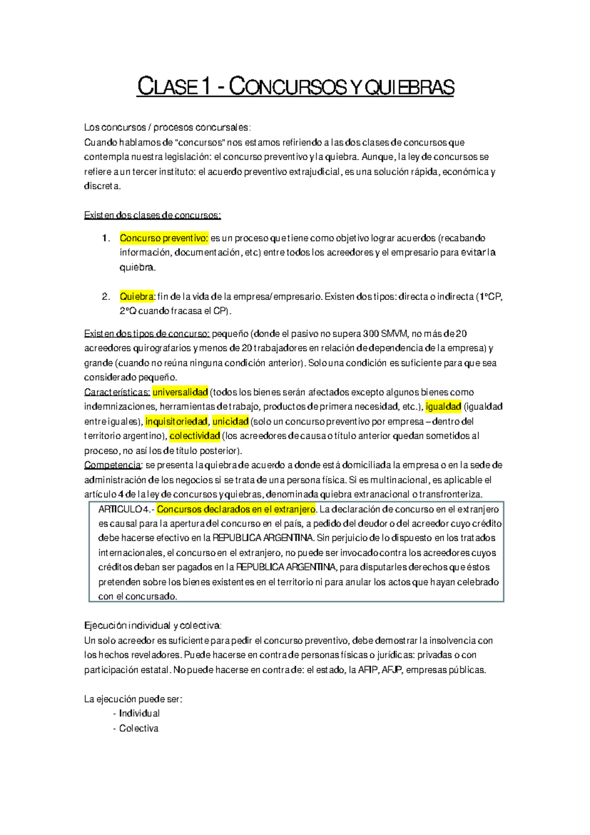 1er parcial - CLASE 1 - CONCURSOS Y QUIEBRAS Los concursos / procesos concursales: Cuando ...