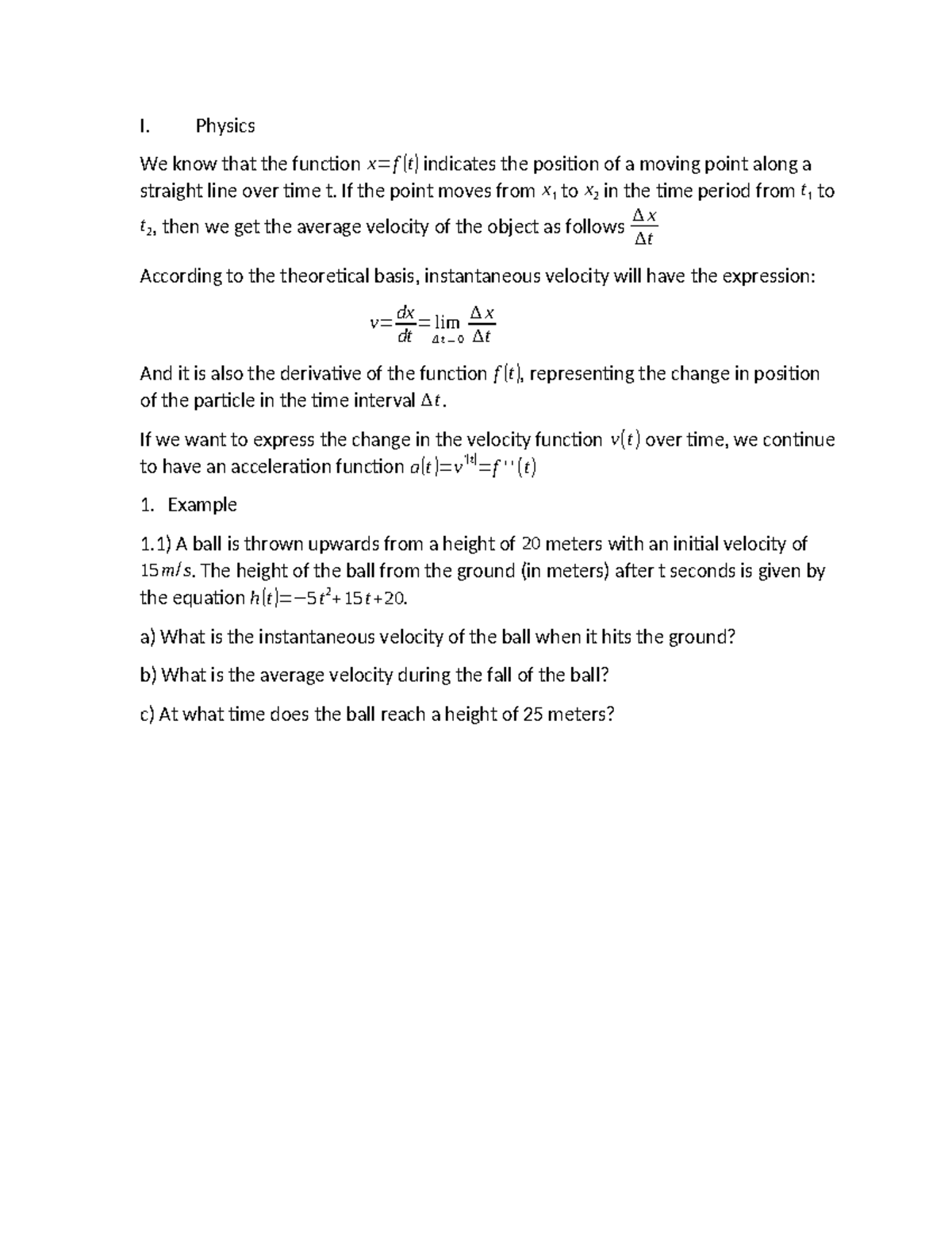 Physics - nothing - I. Physics We know that the function x=f ( t ...