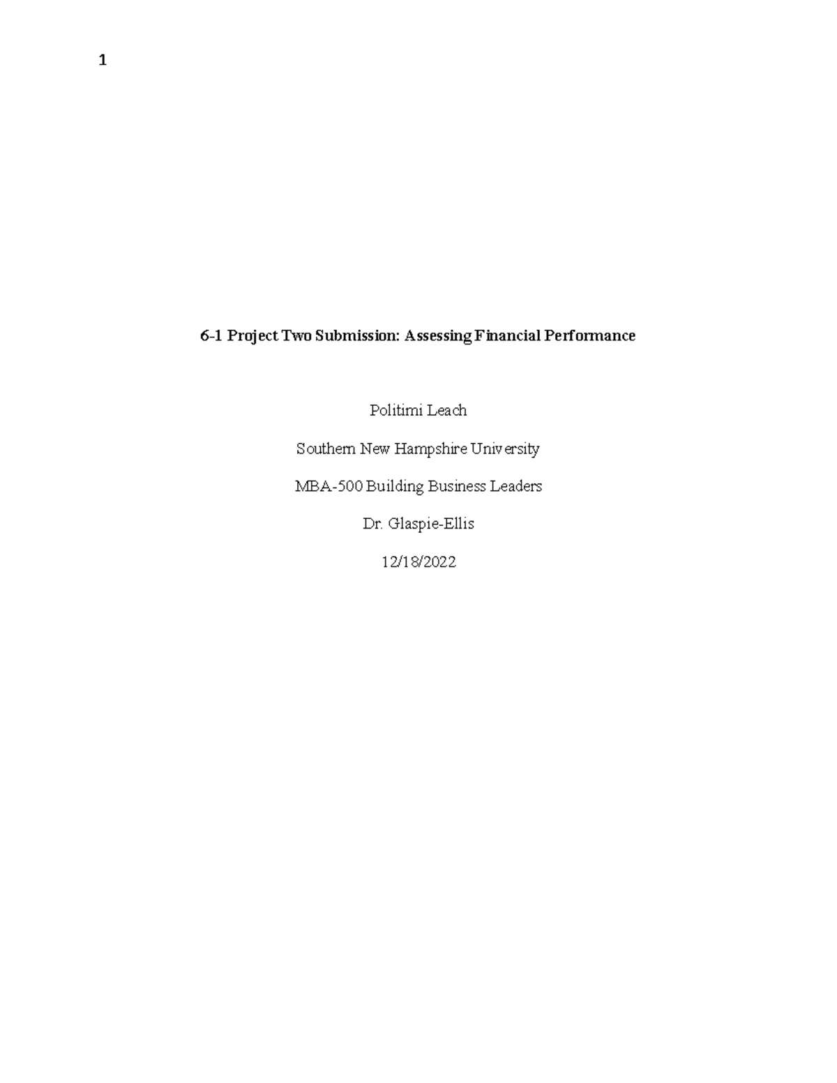 6-1 Leach MBA500 - week 6 - 6-1 Project Two Submission: Assessing ...