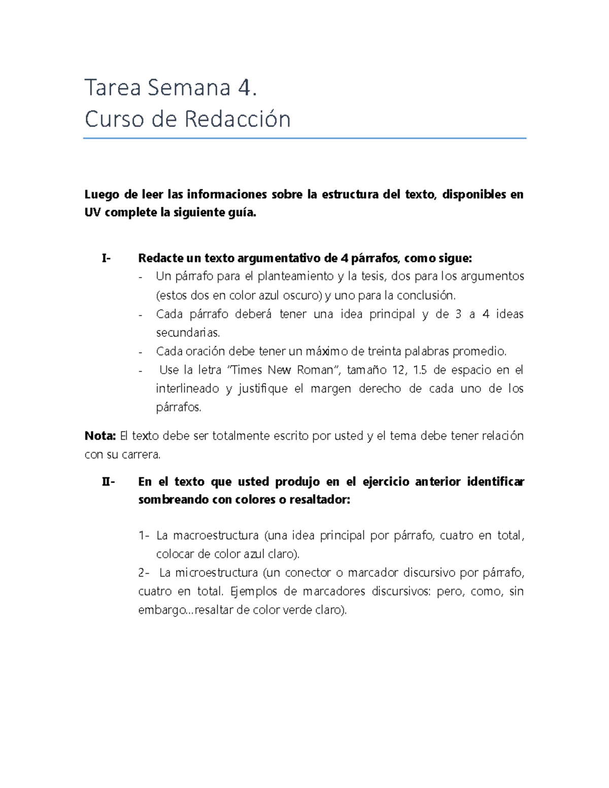 Tarea S4 Estructura del texto pdf - Tarea Semana 4. Curso de Redacción Luego de leer las - Studocu
