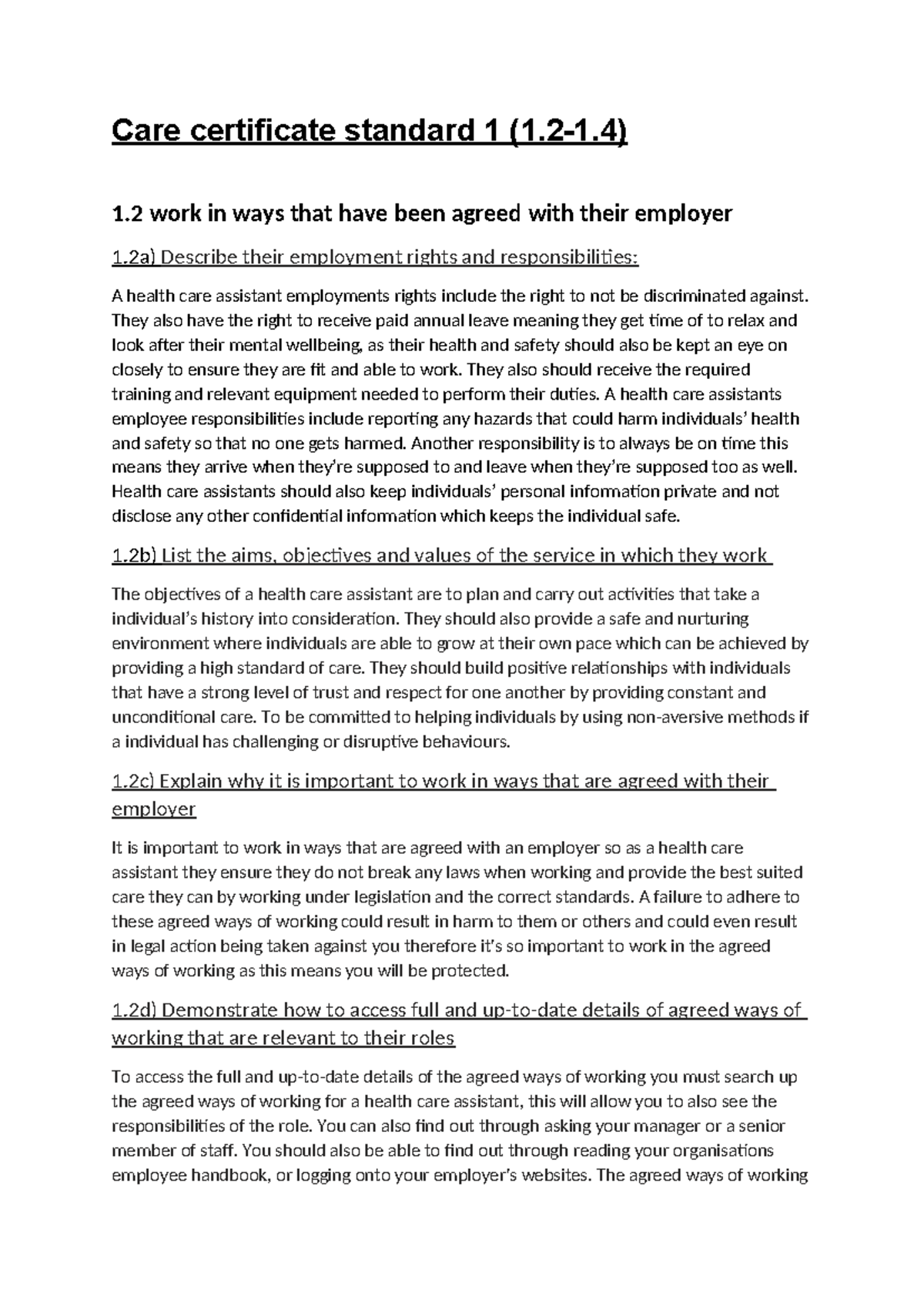 Care certificate standard 1 - 2-1) 1 work in ways that have been agreed ...