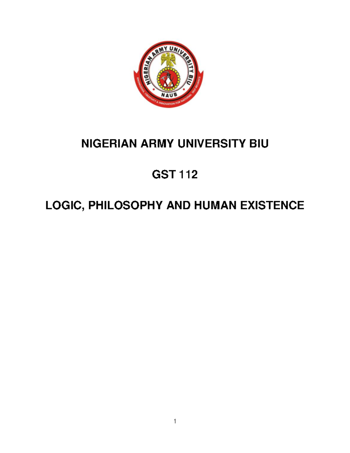 GST 112 Updated - I want to learn better about philosophy and logic - NIGERIAN ARMY UNIVERSITY ...