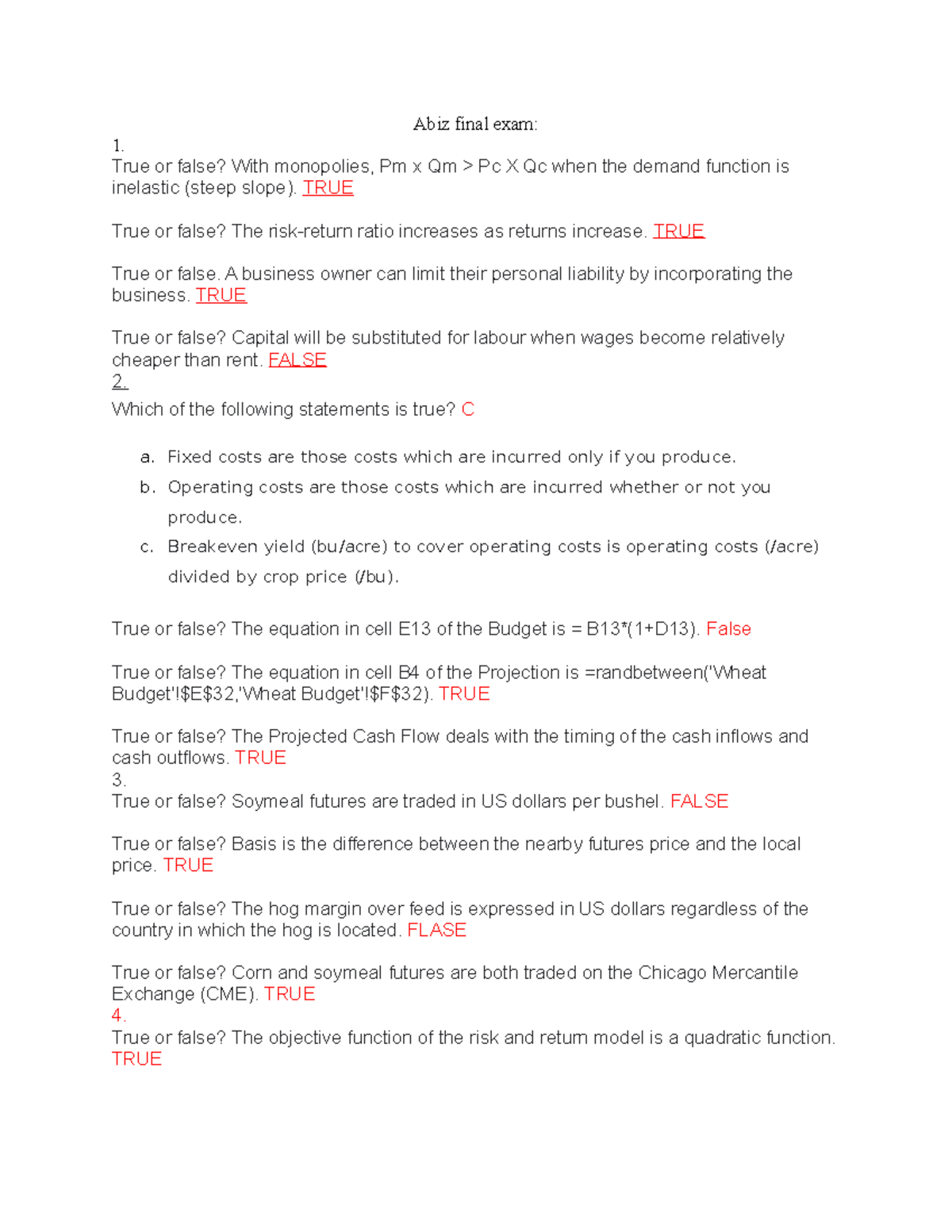 Abiz final exam document - Abiz final exam: 1. True or false? With ...