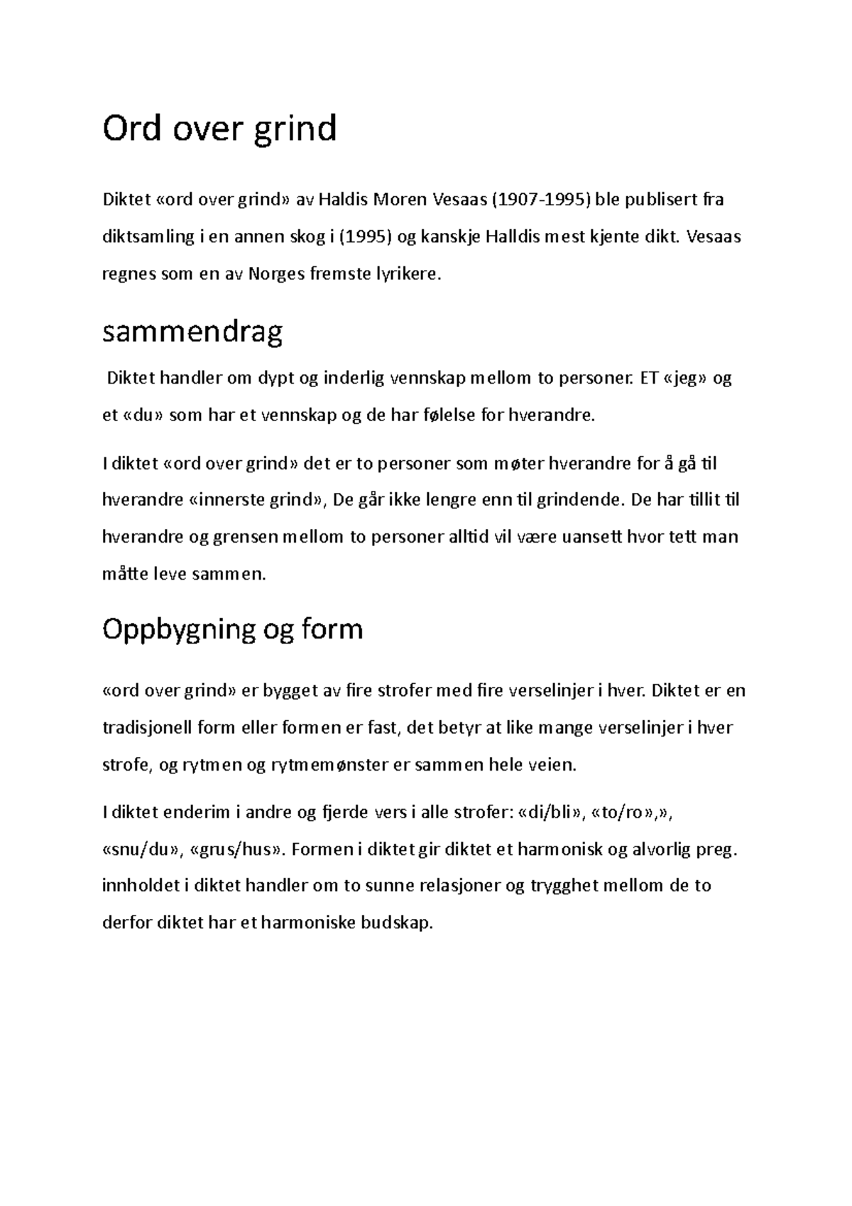 Dikt analyse - Ord over grind Diktet «ord over grind» av Haldis Moren ...