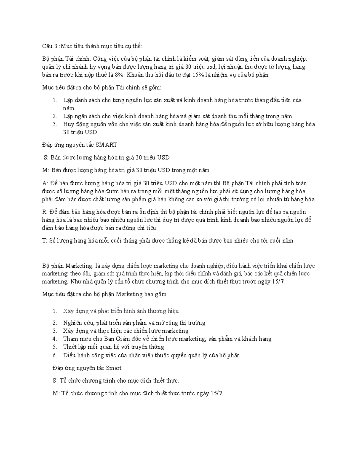 Câu 3 qth - qth - Câu 3 :Mục tiêu thành mục tiêu cụ thể: Bộ phận Tài chính: Công việc của bộ ...