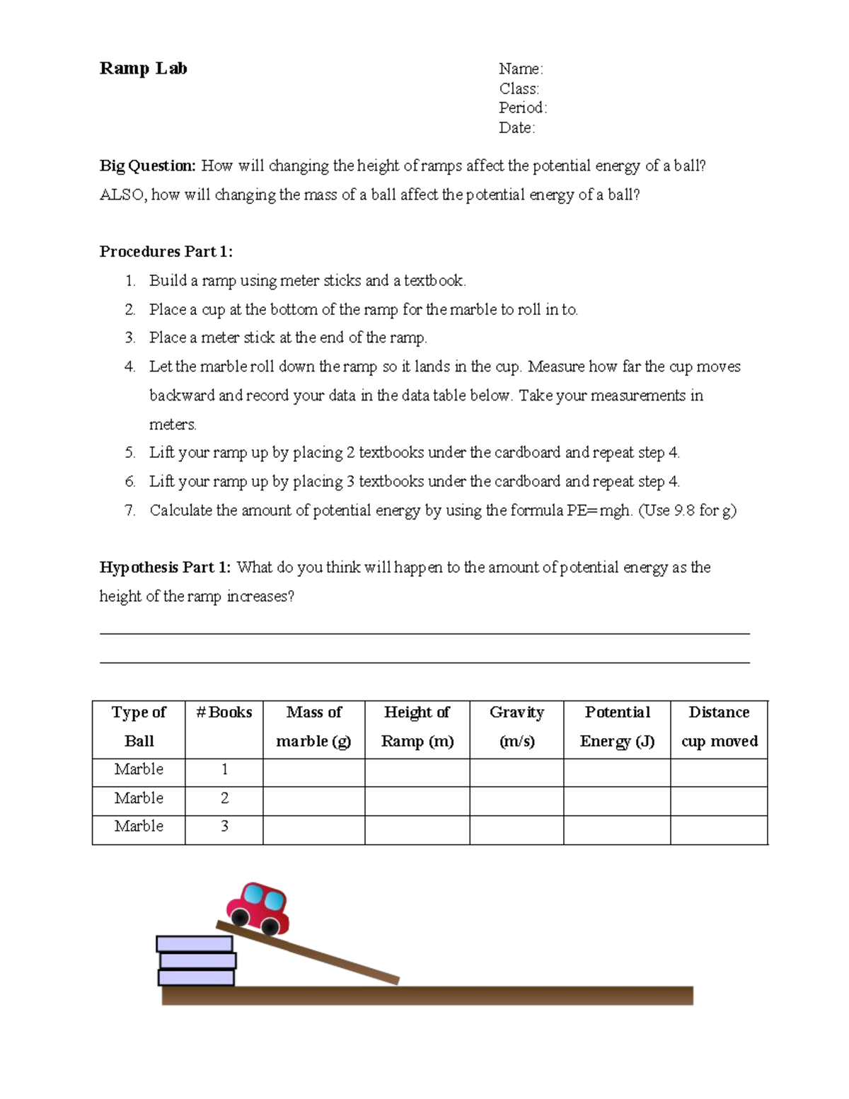 Ramp lab HS - The sneer - Ramp Lab Name: Class: Period: Date: Big ...