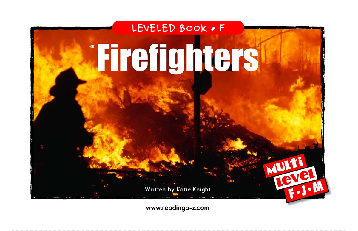Friefigters - sadfasdfasdfa - LEVELED Book F Firefighters MULTi level ...