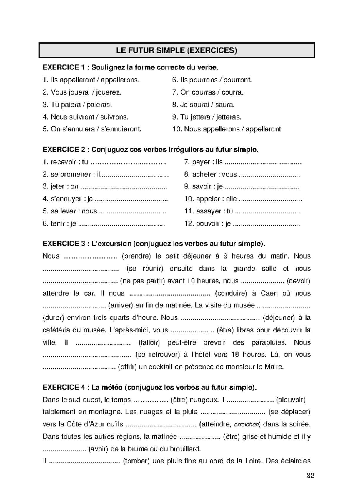 P. 32 à 33 - Futur simple - 32 LE FUTUR SIMPLE (EXERCICES) EXERCICE 1 ...