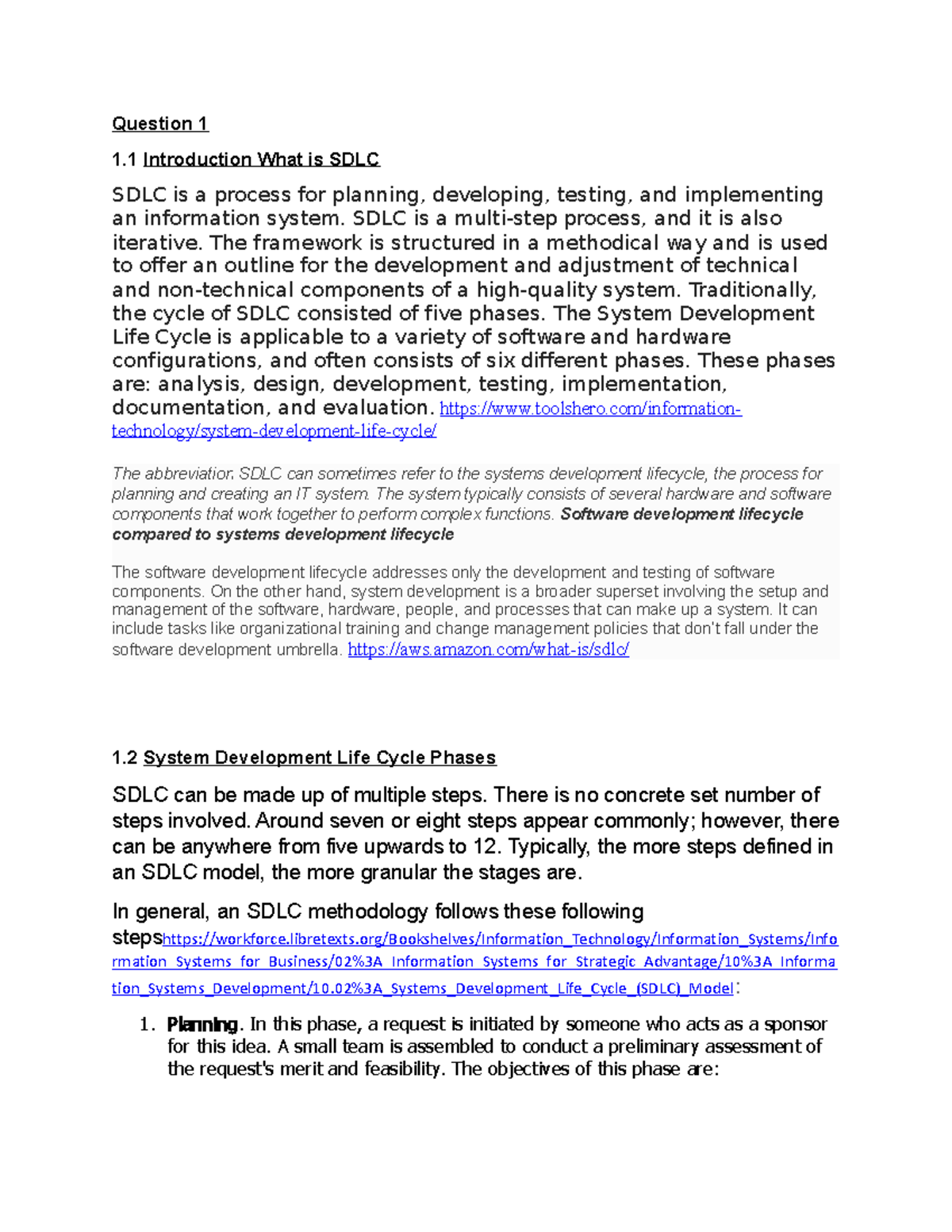 Question 1 - Question 1 1 Introduction What is SDLC SDLC is a process ...