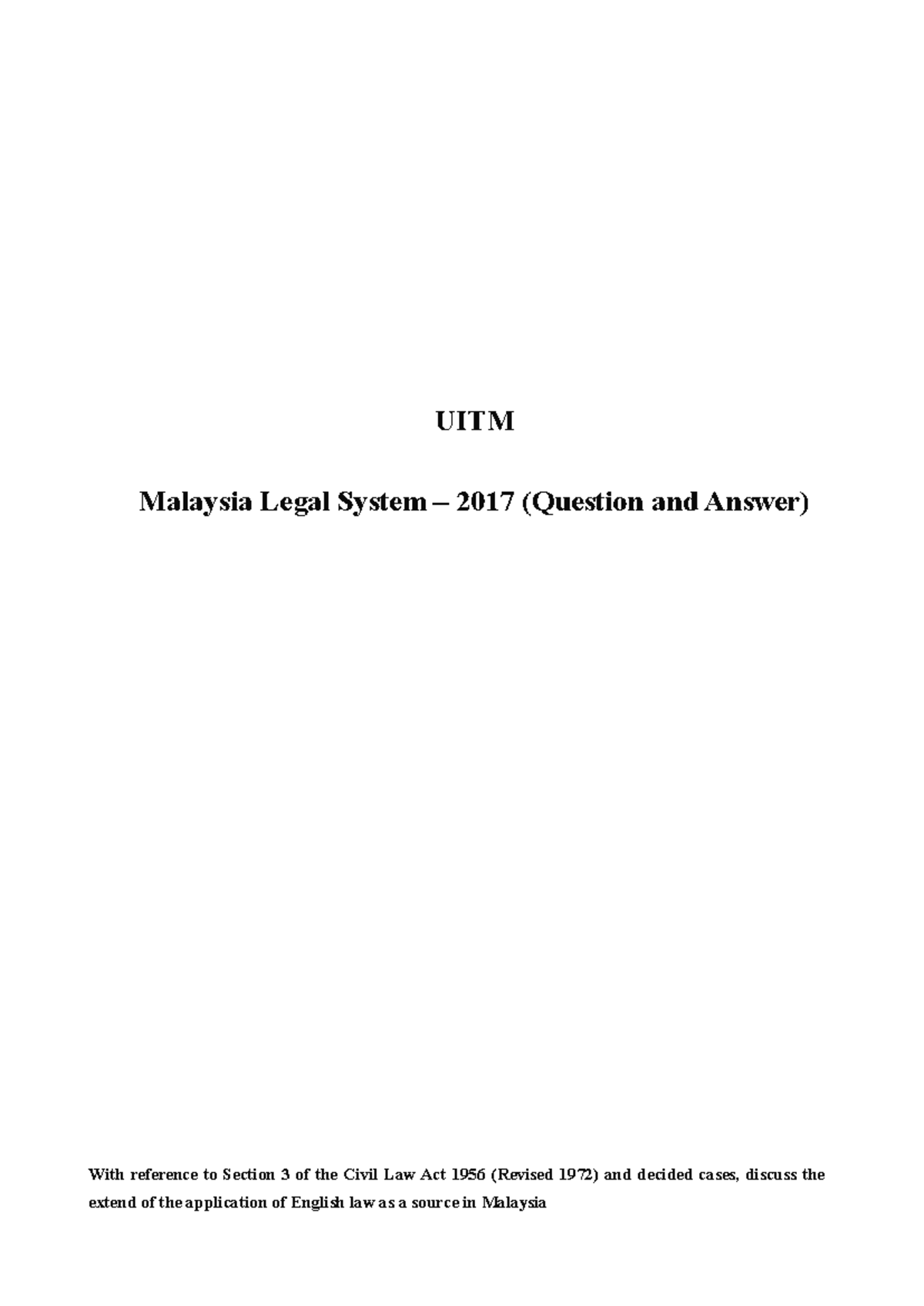UITM-2017-MLS - UITM Malaysia Legal System – 2017 (Question and Answer ...