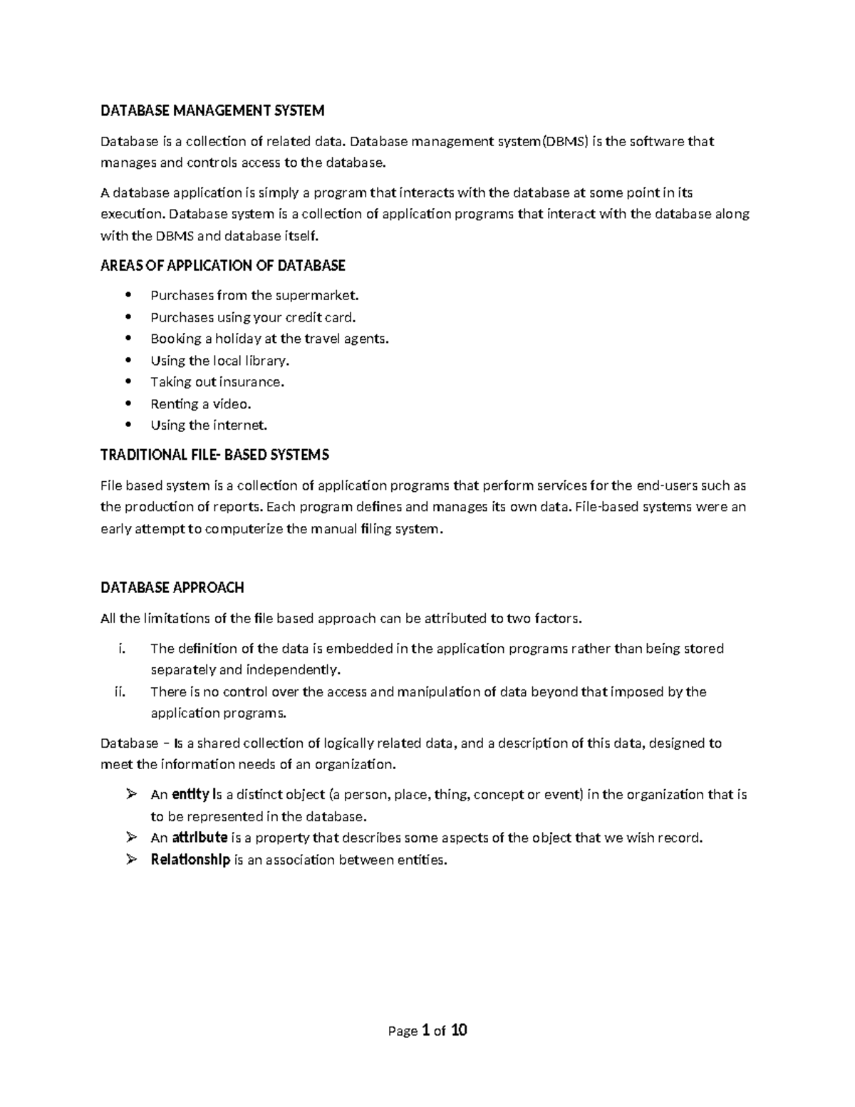 Introduction to database system - DATABASE MANAGEMENT SYSTEM Database is a collection of related ...