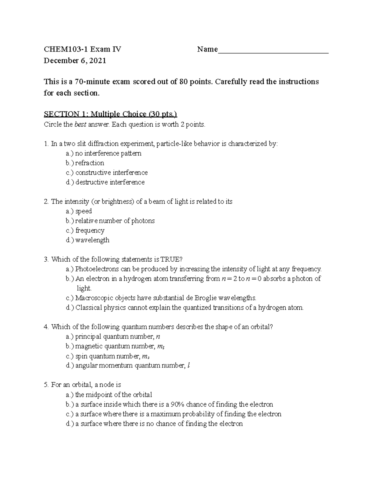 CHEM103-1 Exam 4 F21 - Exam 4 Practice - CHEM103-1 Exam IV Name