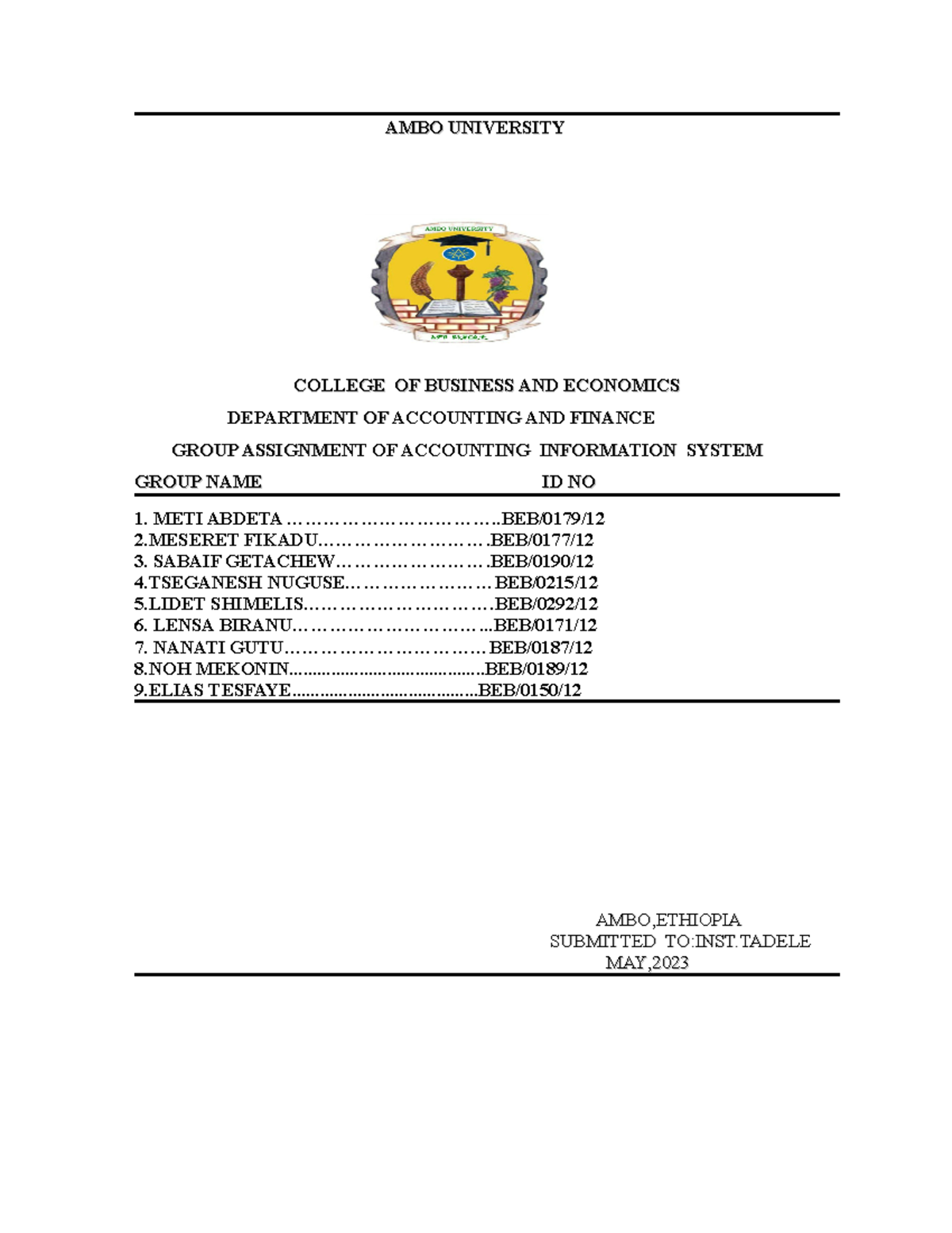 AIS assignment - AMBO UNIVERSITYAMBO UNIVERSITY COLLEGE OF BUSINESS AND ...