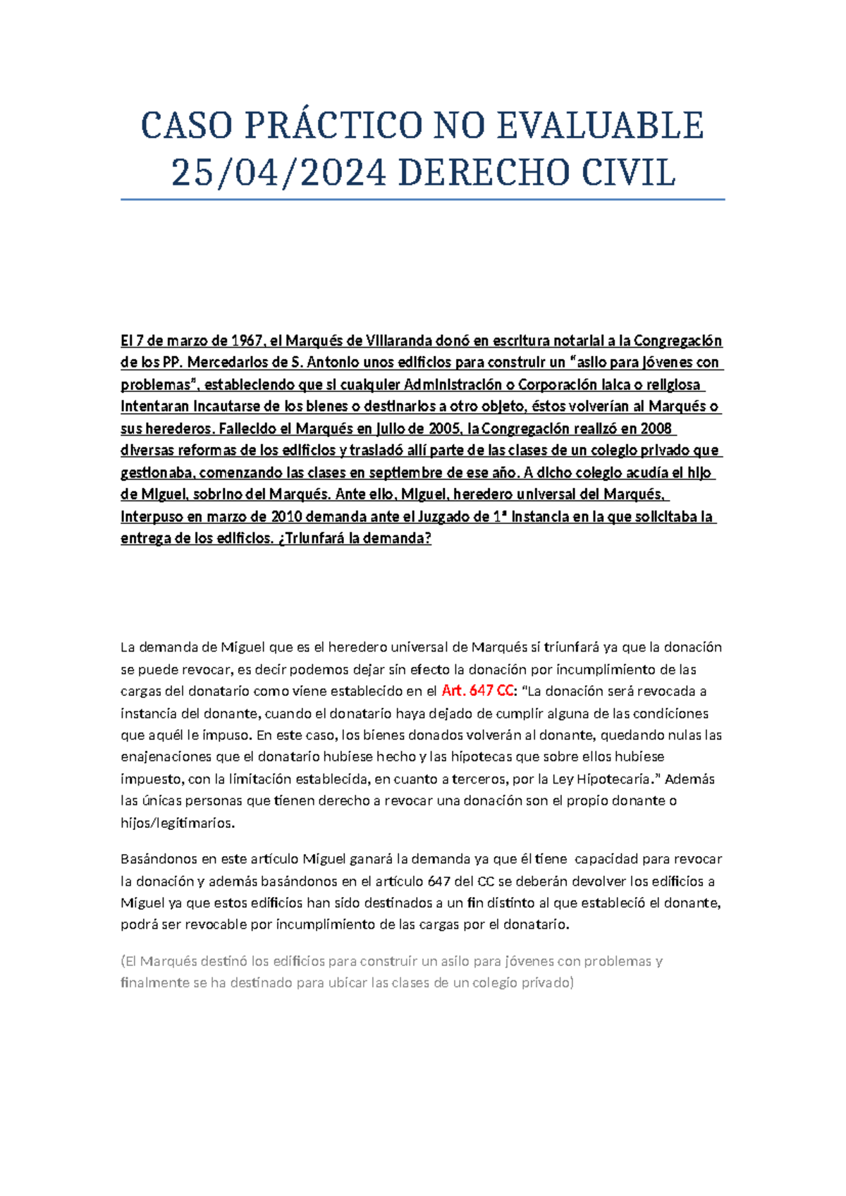 CASO Práctico N2 Evaluable 25 - CASO PRÁCTICO NO EVALUABLE 25 /04/2024 DERECHO CIVIL El 7 de ...
