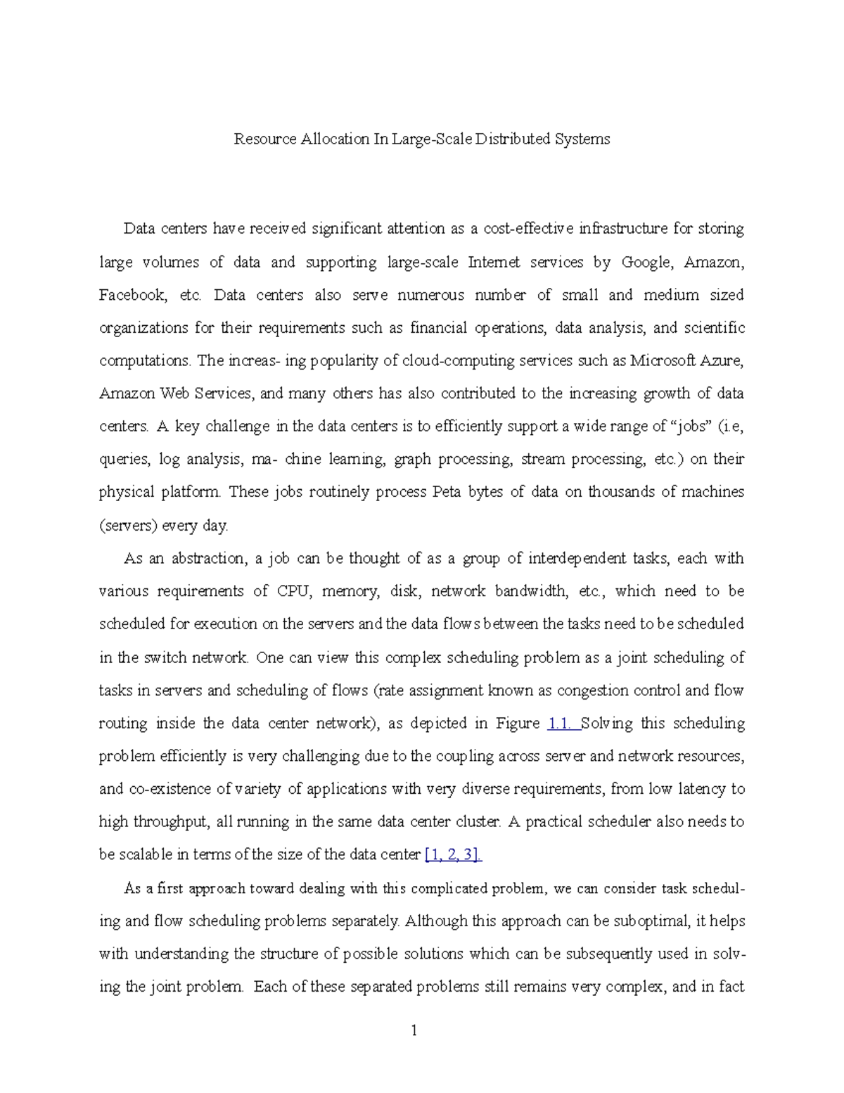 Resource Allocation In Large Scale Distributed Systems Data Centers Also Serve Numerous Number