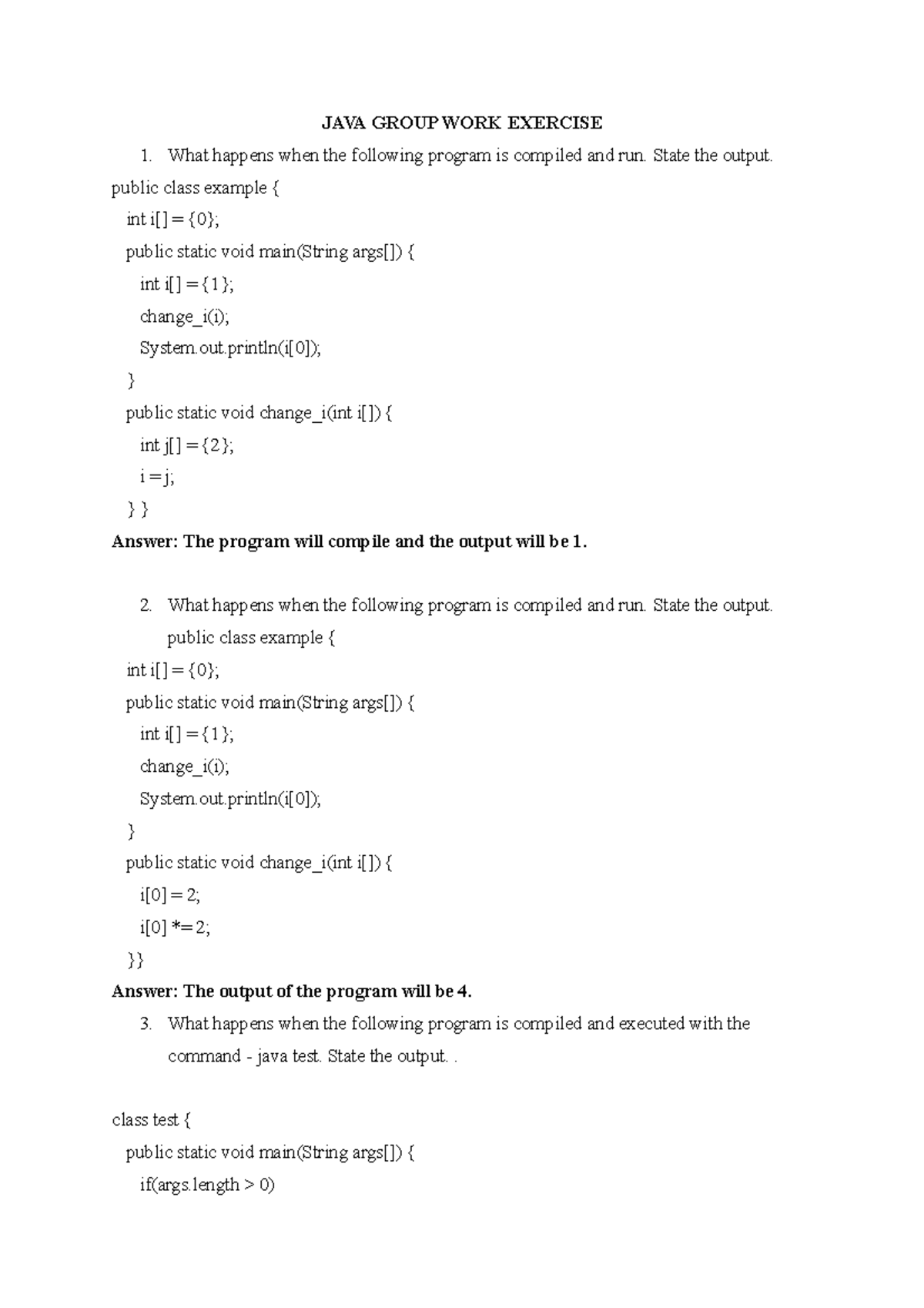 Java group assignment answers 104225 - JAVA GROUP WORK EXERCISE What happens when the following ...